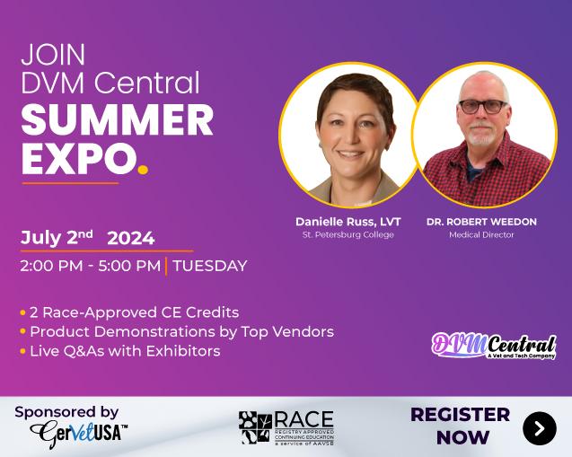 DVM Central Summer Expo 2024 | Virtual Event | VetandTech